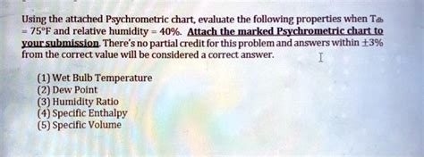 using the attached psychrometric chart evaluate the following
