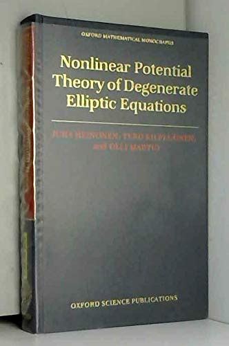 Nonlinear Potential Theory Of Degenerate Elliptic Equations Oxford