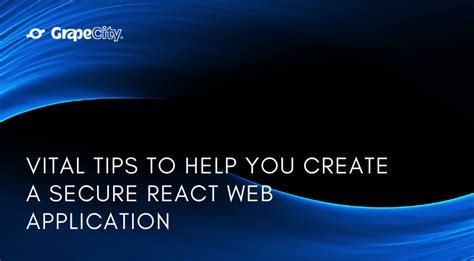 Vital Tips To Help You Create A Secure React Web Application By Mescius Inc Mescius Inc