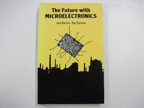 Buy Future With Microelectronics Forecasting The Effects Of