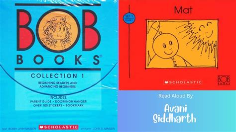 Mat Bob Books Collection 1 Book 1 Read Aloud By Avani Siddharth