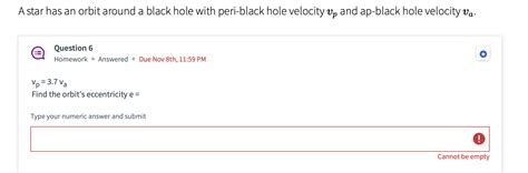 Solved A Star Has An Orbit Around A Black Hole With