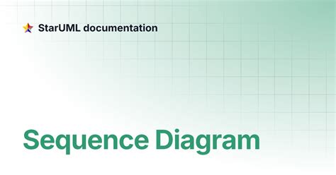Sequence Diagram Staruml Documentation