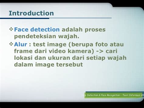 Face Detection And Face Recognition [teori Informasi 2011]