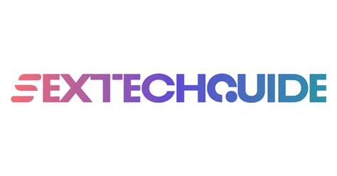 Sextechguide Tech Meets Sex