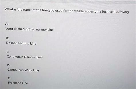 Solved Texts What Is The Name Of The Linetype Used For The Visible