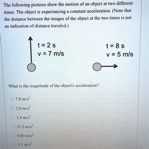 solved the following pictures show the motion of an object at two