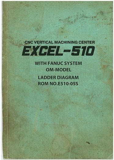 Used Manual For Used Excel CNC VMC Excel 510 With Fanuc OM Model