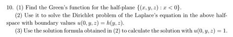 Solved 10 1 Find The Greens Function For The Half Plane