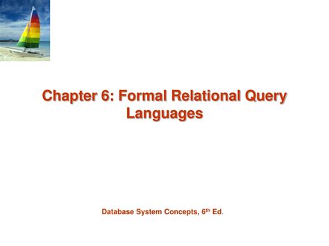 Ppt Chapter 6 Formal Relational Query Languages Powerpoint Presentation Id 9396718