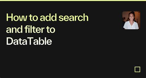how to add search and filter to datatable codesandbox