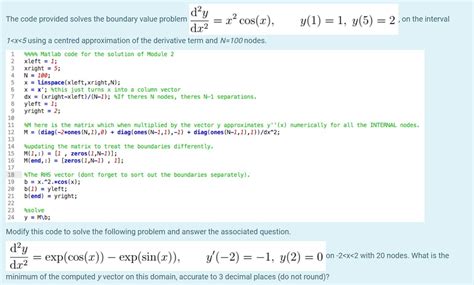 The Code Provided Solves The Boundary Value Problem