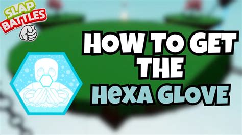 HOW TO GET THE HEXA GLOVE AND THE “Enlightened” BADGE ON ROBLOX SLAP BATTLES - YouTube