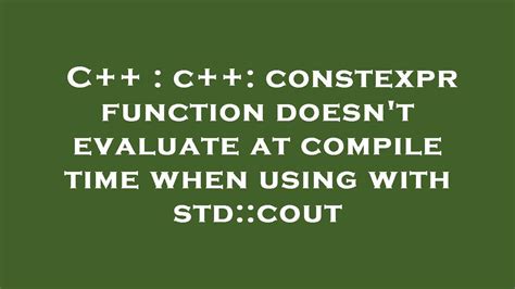 C C Constexpr Function Doesnt Evaluate At Compile Time When
