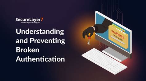 What Is Broken Authentication And How To Prevent It