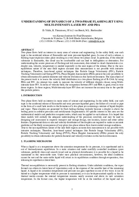 Understanding Of Dynamics Of A Two Phase Flashing Jet Using Multi Intensity Layer Piv And Pda