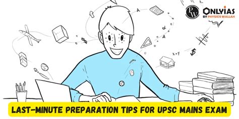 Last Minute 15 Amazing Preparation Tips For UPSC Mains Exam PWOnlyIAS