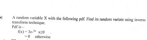Solved A Random Variable X ﻿with The Following Pdf ﻿find