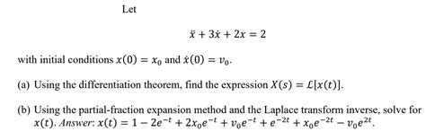 solved let x¨ 3x˙ 2x 2 with initial conditions x 0 x0 and