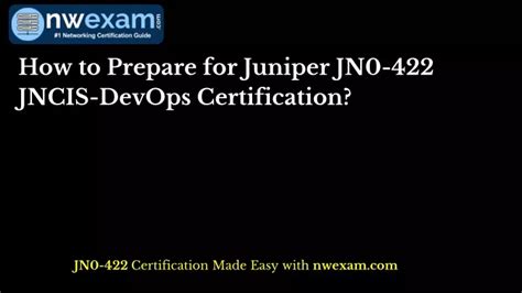 Ppt How To Prepare For Juniper Jn0 422 Jncis Devops Certification