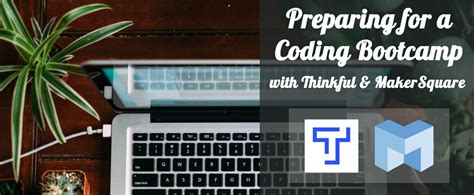 Preparing For A Coding Bootcamp Qanda With Thinkful And Makersquare Course Report