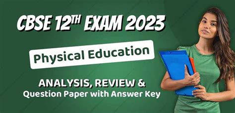 Cbse Class 12 Exam Analysis 2023 Physical Education Analysis Review And Question Paper With