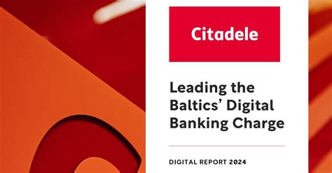 Citadele Banka Leading The Baltics Digital Banking Charge