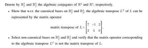 solved consider the linear operator l r2 r3 given by