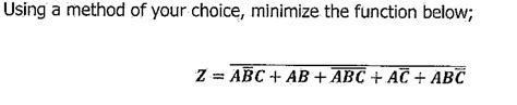 Solved Using A Method Of Your Choice Minimize The Function Chegg