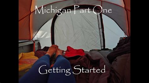 Michigan Part One Getting Started Youtube