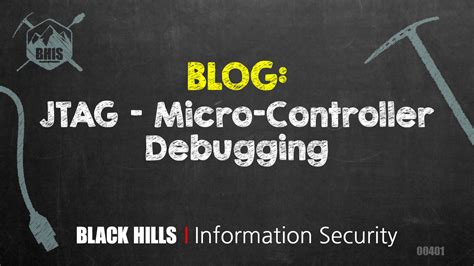 Jtag Micro Controller Debugging Black Hills Information Security Inc