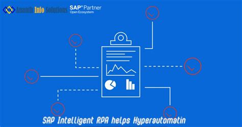 How Sap Intelligent Rpa Helps Start The Hyperautomation Journey