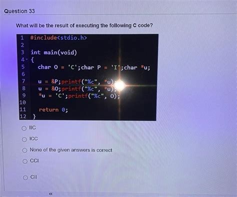 Solved Question 33 What Will Be The Result Of Executing The