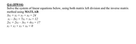 Solved Q 6 HW 4 Solve The System Of Linear Equations Chegg Com