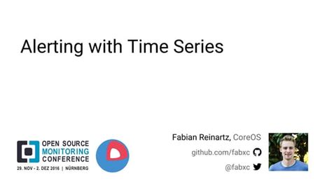 Osmc 2016 Alerting With Time Series By Fabian Reinartz Ppt