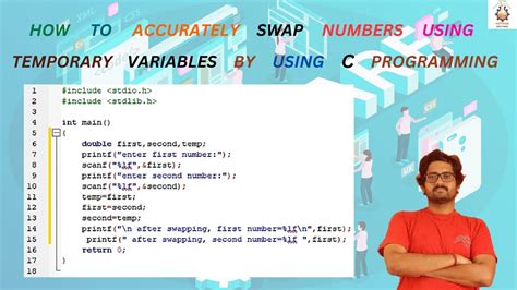 How To Accurately Swap Numbers Using Temporary Variables By Using C