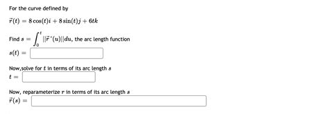 Solved For The Curve Defined By R T 8 Cos T I 8 Sin T J