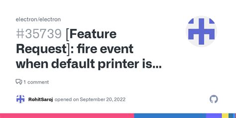 Feature Request Fire Event When Default Printer Is Changed In OS Issue Electron
