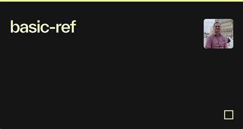 Basic Ref Codesandbox