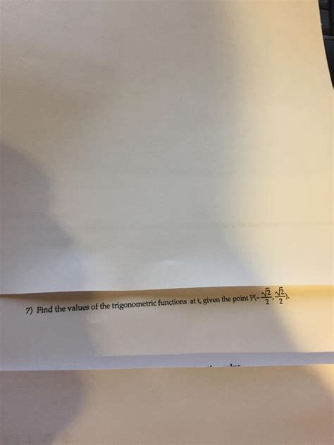 solved find the values of the trigonometric functions at t
