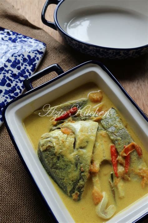 Gulai Ikan Bawal Versi Indonesia Azie Kitchen