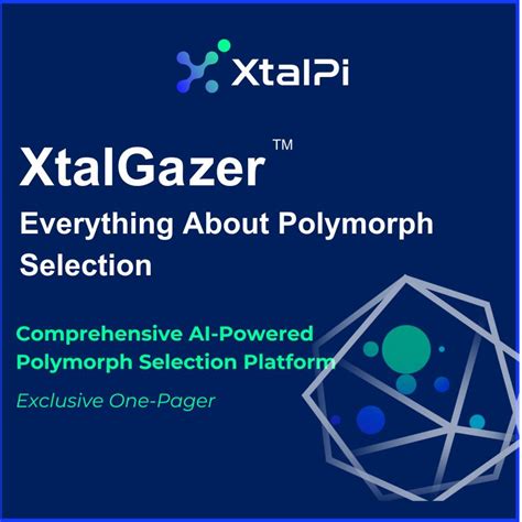 Xtalgazer Xtalpis Platform For Polymorph Selection Xtalpi Inc Posted On The Topic Linkedin