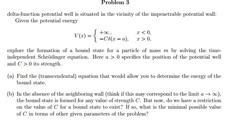 Solved Delta Function Potential Well Is Situated In The