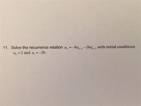 solved solve the recurrence relation a n 8a n 1 16a n 2