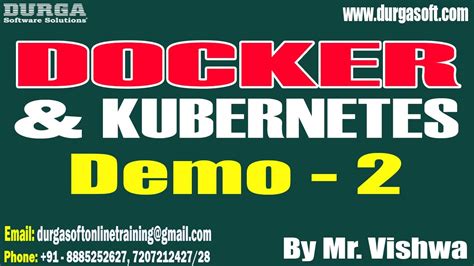 Docker And Kubernetes Tutorials Demo 2 By Mr Vishwa On 11 03 2025 630pm Ist Youtube