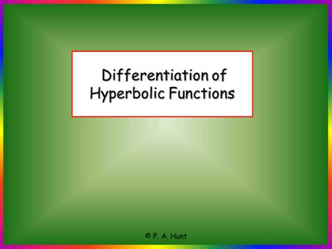 Differentiation Of Hyperbolic Functions Teaching Resources