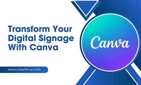 Canva Unleashed How To Transform Your Digital Signage With Canva Crown Tv