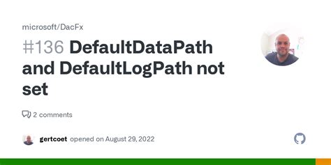 DefaultDataPath And DefaultLogPath Not Set Issue Microsoft DacFx GitHub