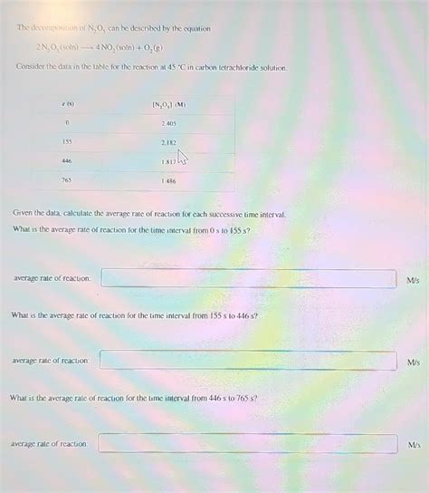 Solved The Decompasition Of N2o5 Can Be Described By The