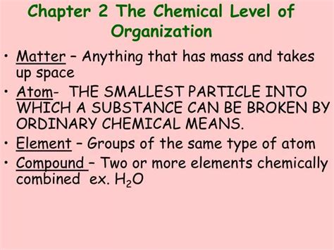 PPT Chapter The Chemical Level Of Organization PowerPoint Presentation ID